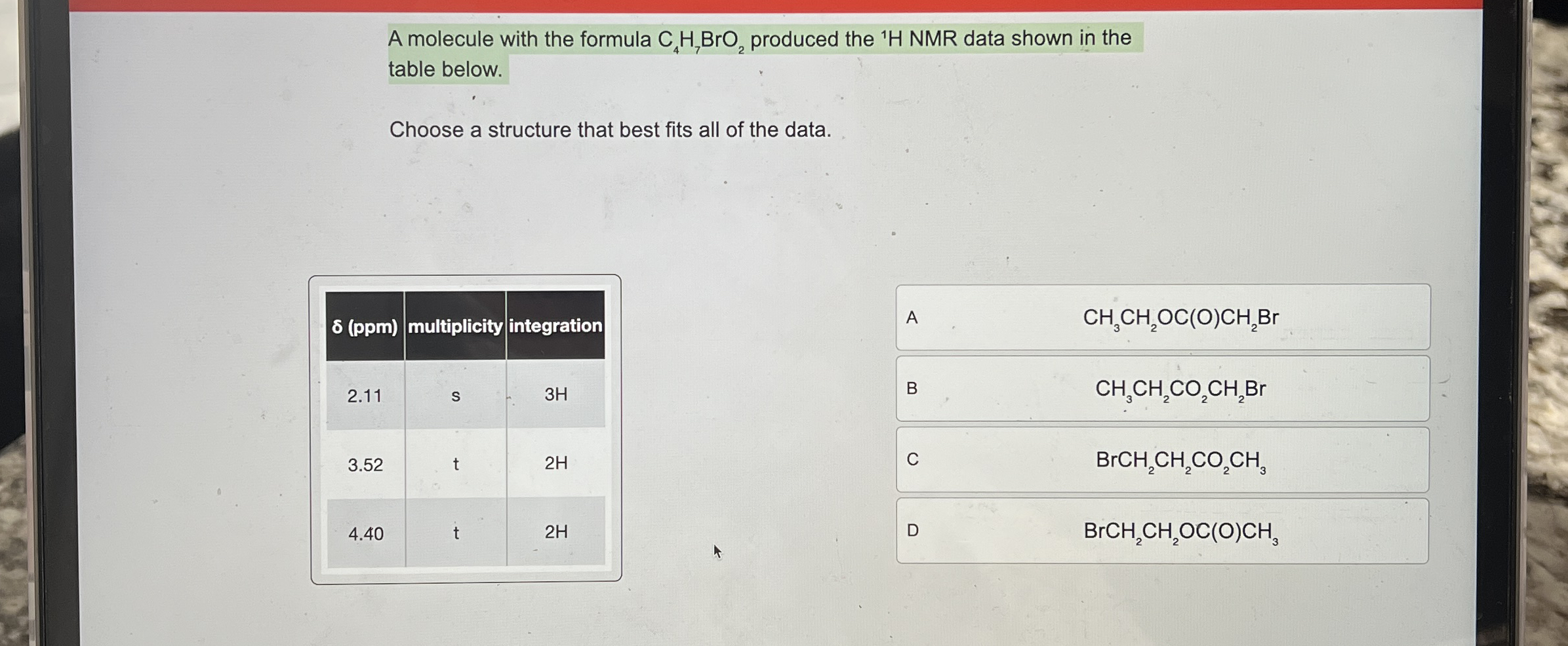 Solved A molecule with the formula C4H7BrO2 ﻿produced the | Chegg.com