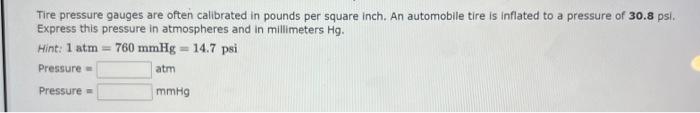 Solved Tire pressure gauges are often calibrated in pounds | Chegg.com