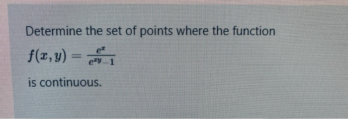 Solved Determine the set of points where the function f(x,y) | Chegg.com