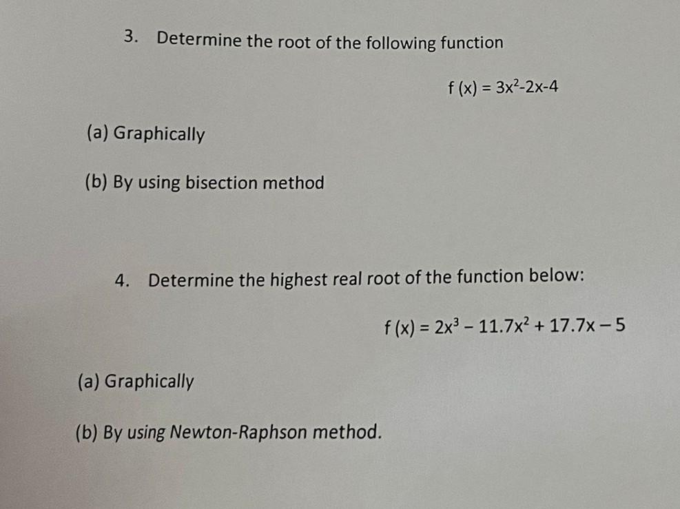 Solved 3. Determine the root of the following function | Chegg.com