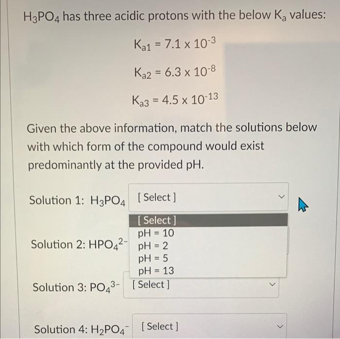 Solved H3PO4 has three acidic protons with the below Ką | Chegg.com