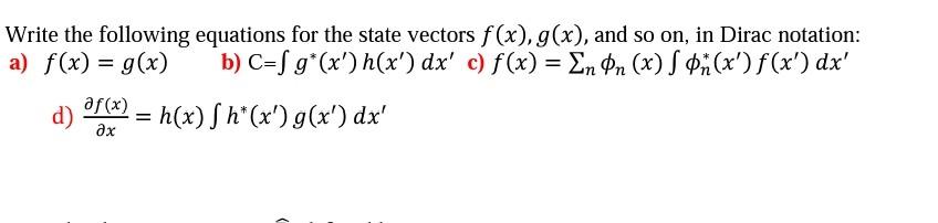 Solved = Write the following equations for the state vectors | Chegg.com