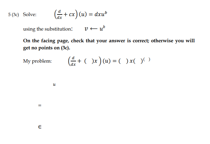 Solved 5(3c) ﻿Solve: ,(ddx+cx)(u)=dxubusing the | Chegg.com