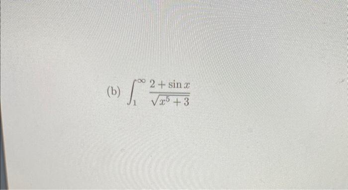 Solved Use The Comparison Or Limit Comparison Test To Show