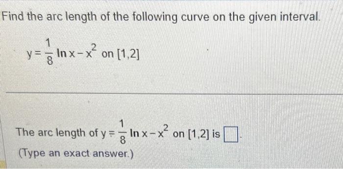 Solved Find the arc length of the following curve on the | Chegg.com