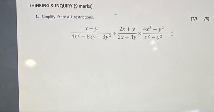 Solved 1. Simplify. State ALL restrictions. | Chegg.com