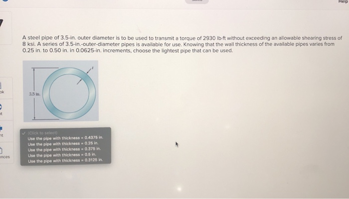 Solved Help A steel pipe of 3.5-in. outer diameter is to be | Chegg.com
