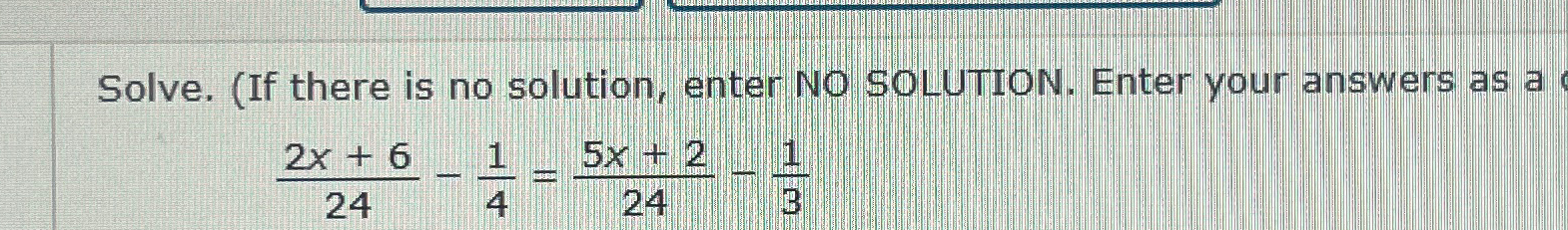 Solved Solve. (If there is no solution, enter NO SOLUTION. | Chegg.com