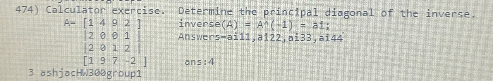 Solved Calculator exercise. Determine the principal diagonal | Chegg.com