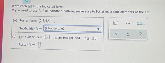 Solved Write each set in the indicated form. If you need to | Chegg.com