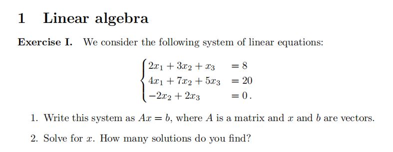 Solved 1 ﻿Linear algebraExercise I. We consider the | Chegg.com