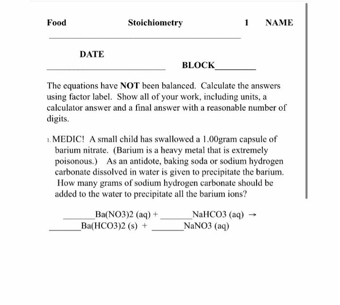 Solved Food Stoichiometry 1 NAME DATE BLOCK The equations | Chegg.com