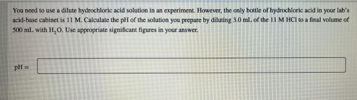 Solved You need to use a dilute hydrochloric acid solution | Chegg.com