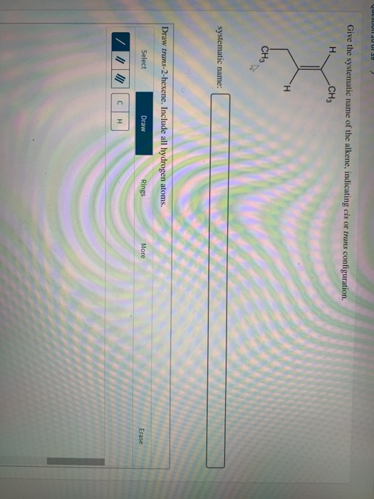 Solved Quest 20 UI 39 Give the systematic name of the | Chegg.com