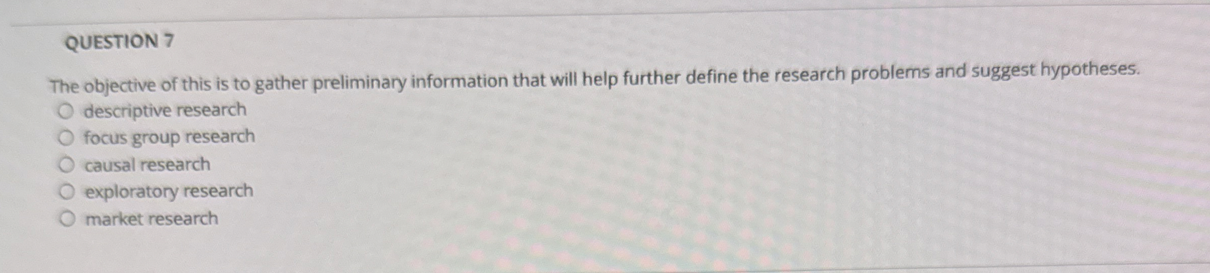 Solved QUESTION 7The objective of this is to gather | Chegg.com