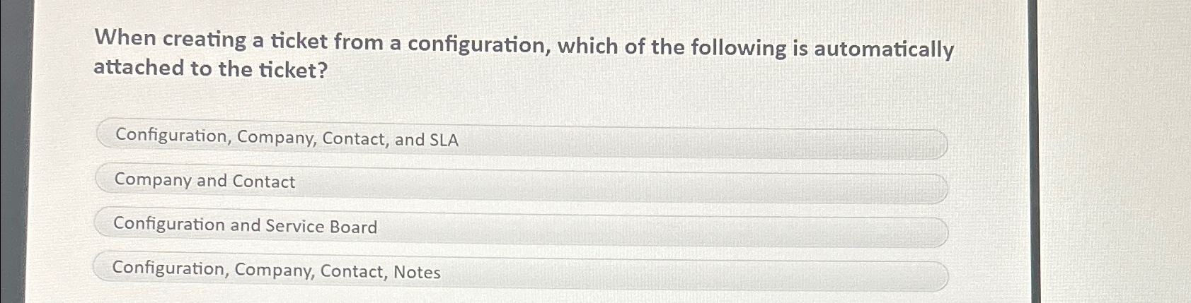 Solved When creating a ticket from a configuration, which of | Chegg.com