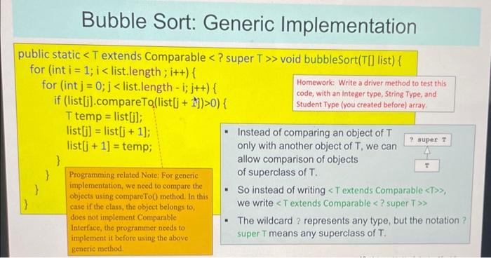 Solved Bubble Sort: Generic Implementation public static > | Chegg.com