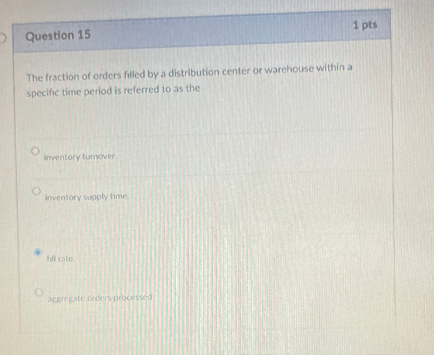 Solved Question 151 ﻿ptsThe fraction of orders filled by a | Chegg.com