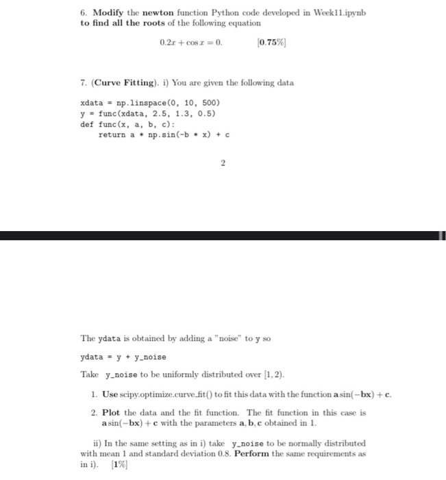 Solved 6. Modify the newton function Python code developed | Chegg.com