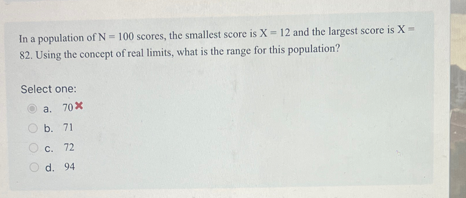 Solved In a population of N=100 scores, the smallest score | Chegg.com Solved In a population of N=100 scores, the smallest score | Chegg.com