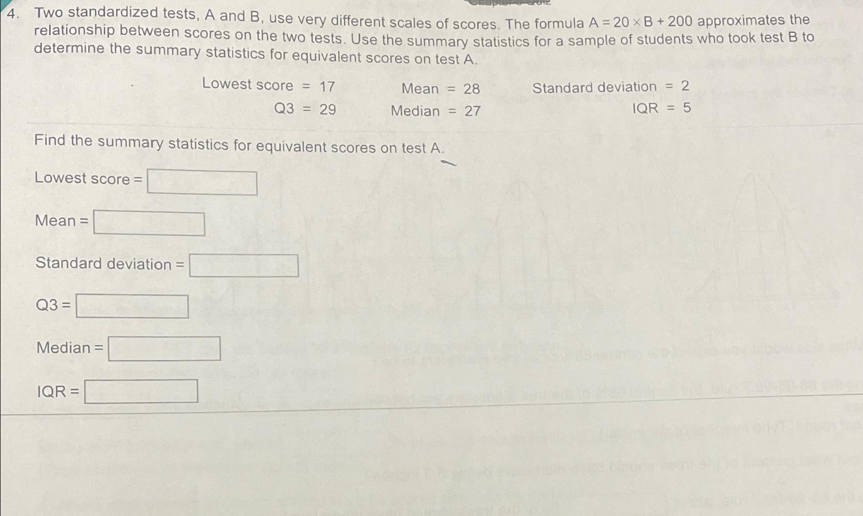 Solved Two standardized tests, A and B, ﻿use very different | Chegg.com