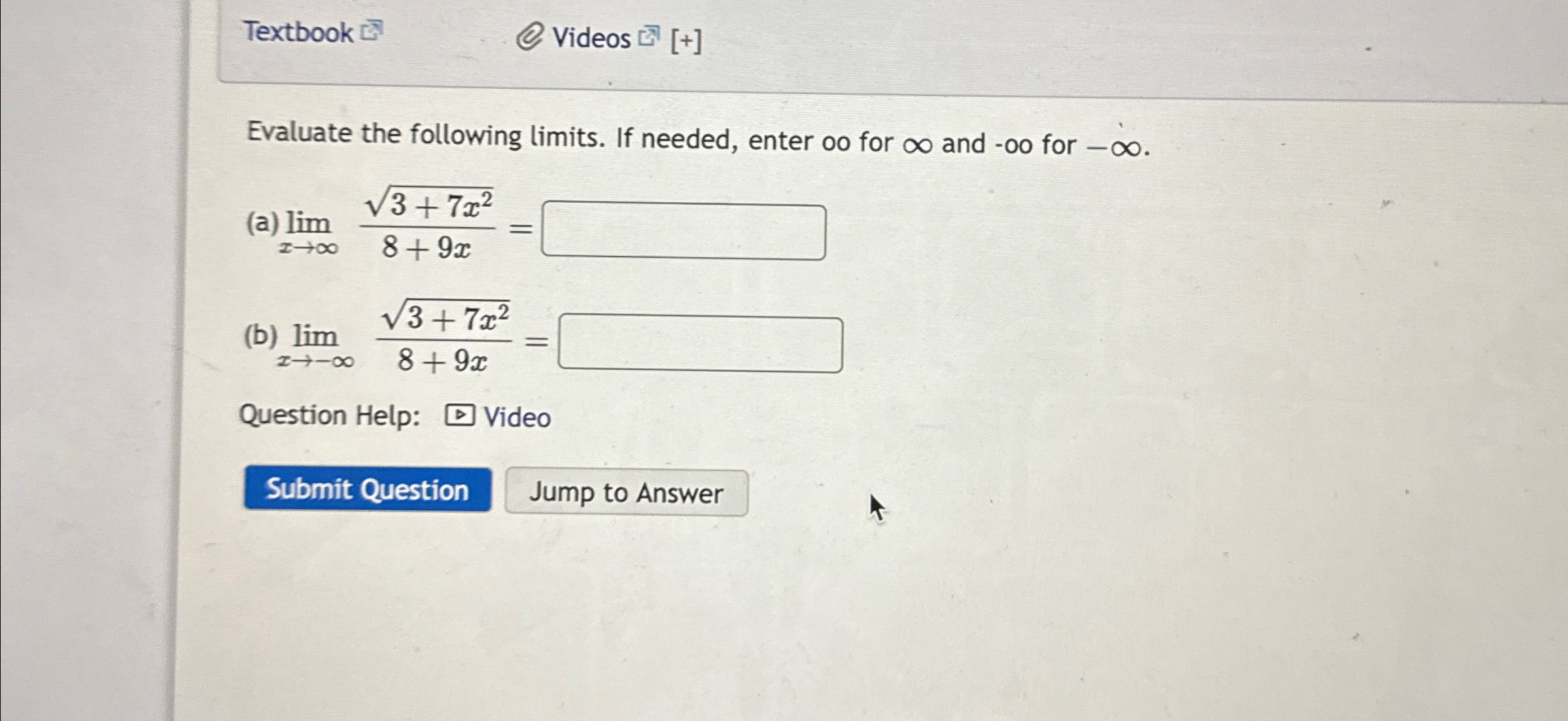Solved TextbookVideos VTT[+]Evaluate the following limits. | Chegg.com