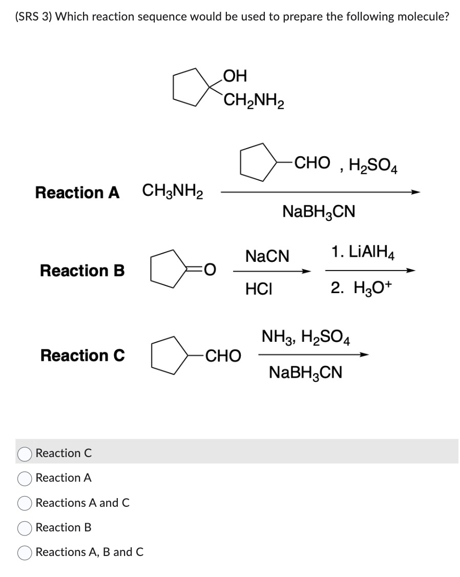 Solved (SRS 3) ﻿Which reaction sequence would be used to | Chegg.com