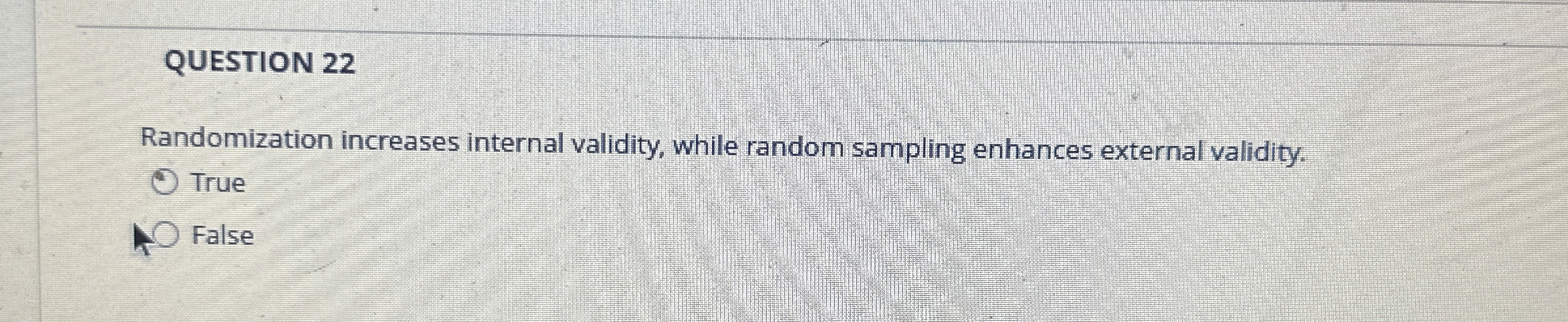 Solved QUESTION 22Randomization increases internal validity, | Chegg.com
