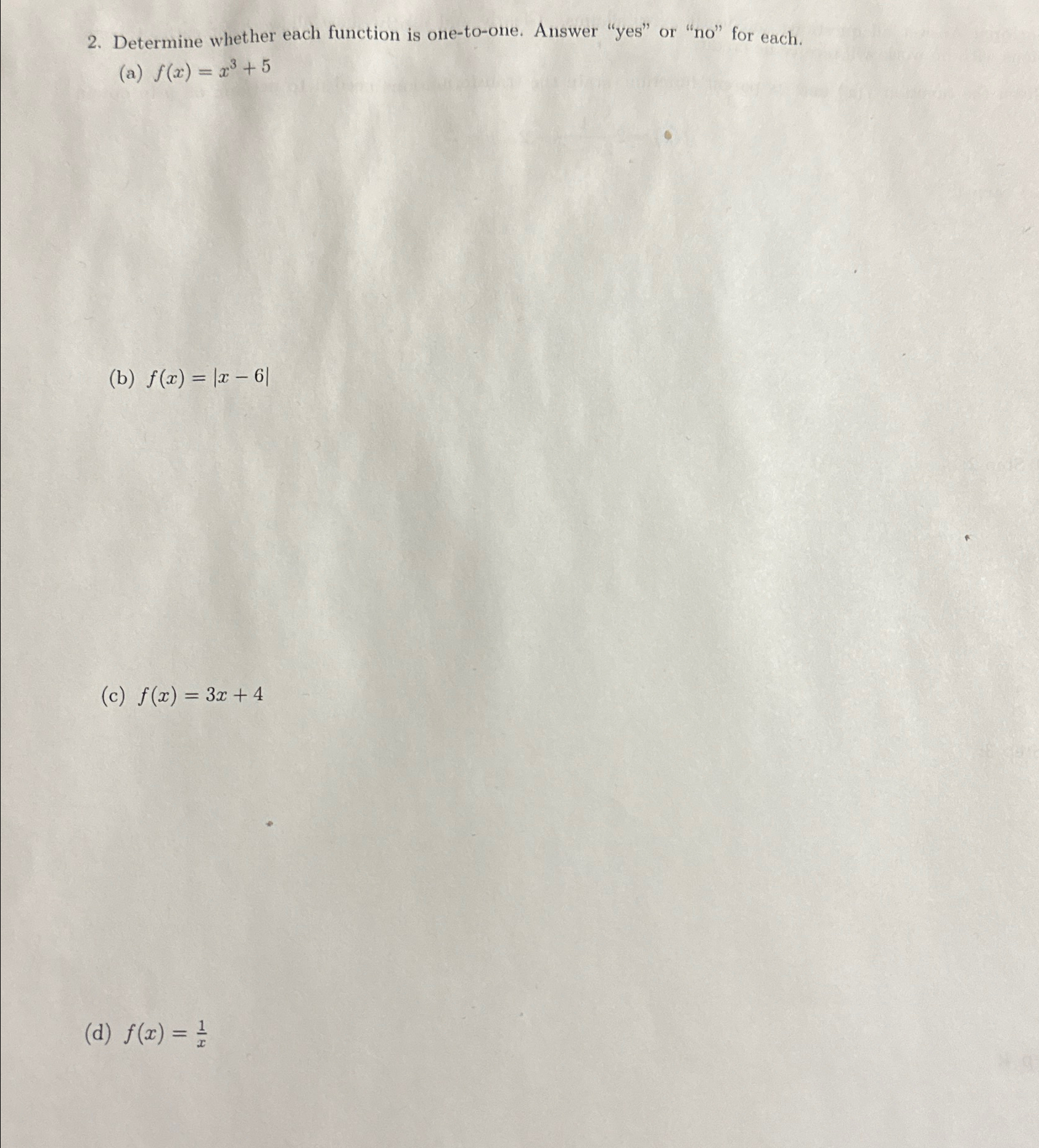 Solved Determine whether each function is one-to-one. Answer | Chegg.com