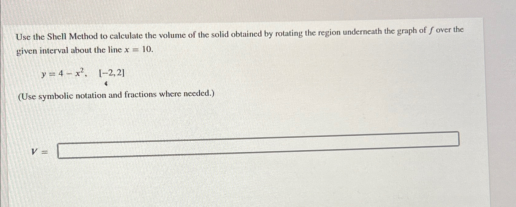 Solved Use the Shell Method to calculate the volume of the | Chegg.com