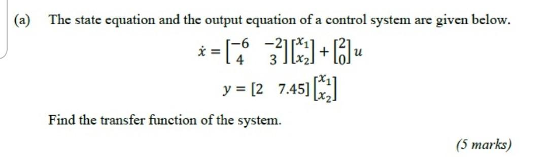 Solved A The State Equation And The Output Equation Of A