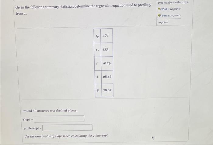 Solved Given the following summary statistics, determine the | Chegg.com Solved Given the following summary statistics, determine the | Chegg.com