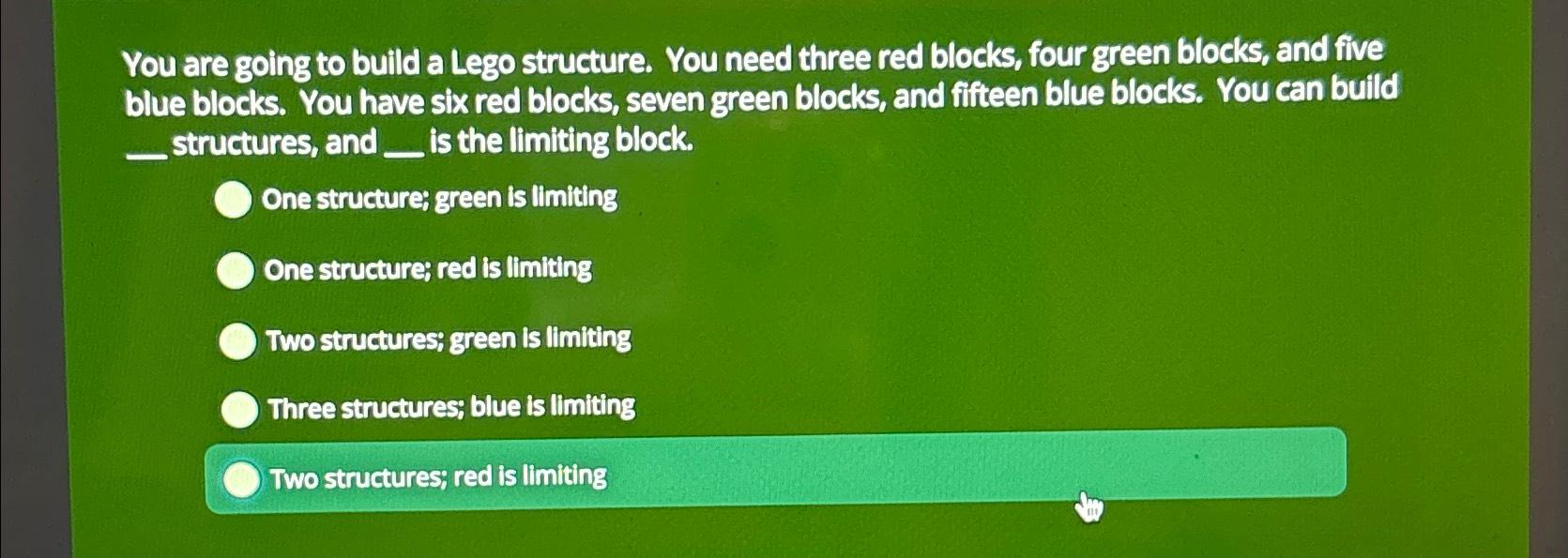 Solved You are going to build a Lego structure. You need | Chegg.com