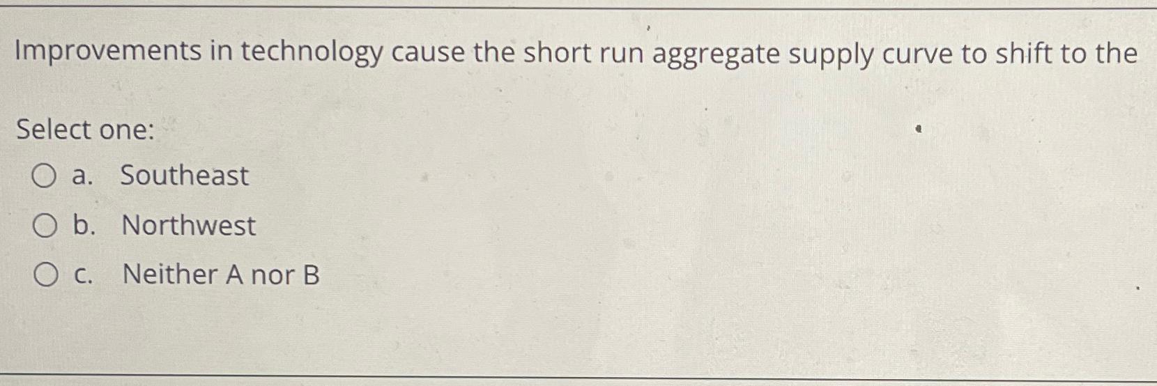 Solved Improvements in technology cause the short run | Chegg.com