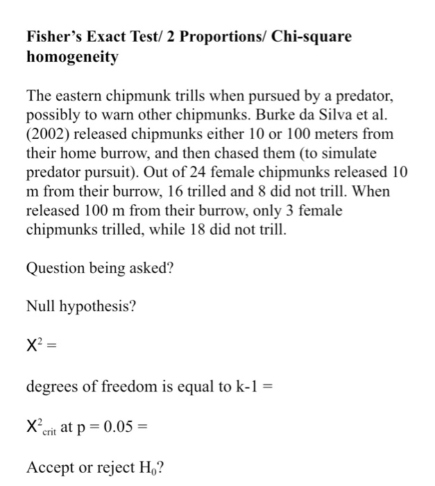Solved Fisher's Exact Test/ 2 Proportions/ Chi-square | Chegg.com