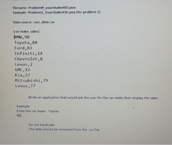 Solved filename: Problem#__yourstudentiD java Example: | Chegg.com