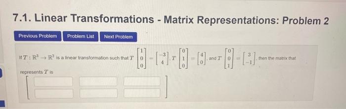 Solved 7.1. Linear Transformations - Matrix Representations: | Chegg.com