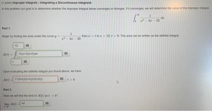 Solved (1 point) Improper Integrals . Integrating a | Chegg.com
