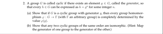 Solved A group G ﻿is called cyclic if there exists an | Chegg.com