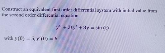 Construct an equivalent first order differential | Chegg.com