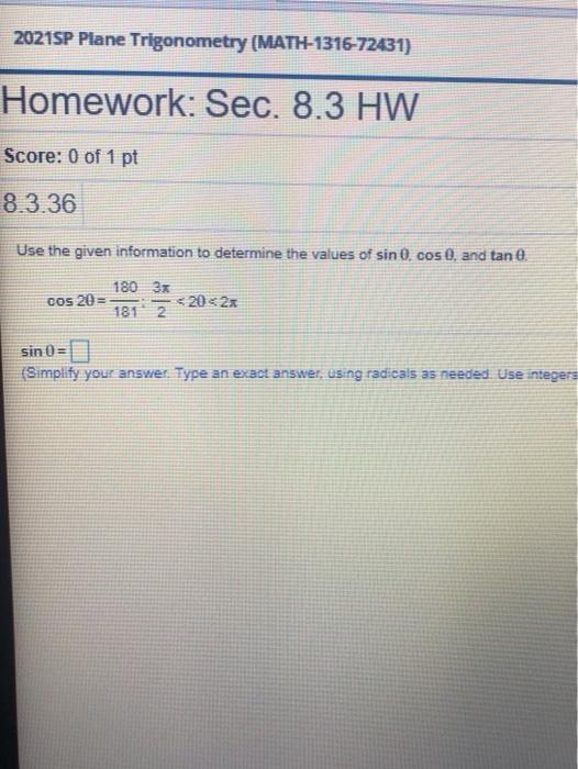 Solved 2021SP Plane Trigonometry (MATH-1316-72431) Homework: | Chegg.com
