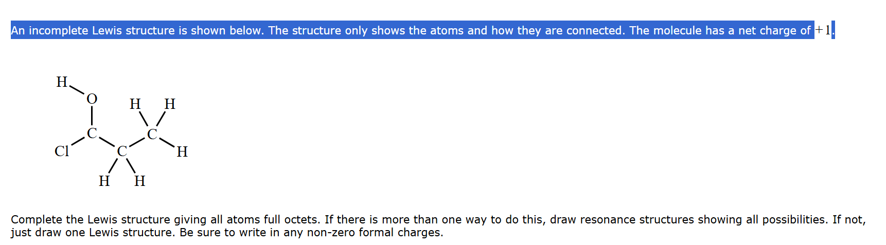 Solved An incomplete Lewis structure is shown below. The | Chegg.com