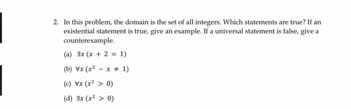 Solved 2. In this problem, the domain is the set of all | Chegg.com