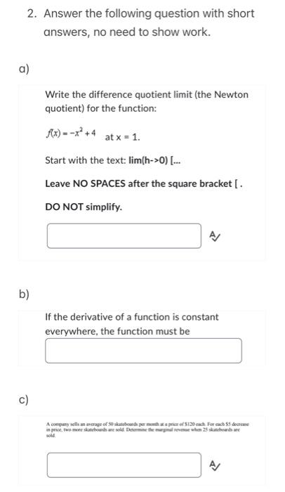 [Solved]: 2. Answer the following question with short answe