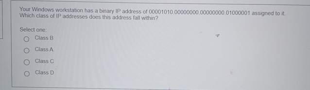 Solved Your Windows workstation has a binary IP address of | Chegg.com