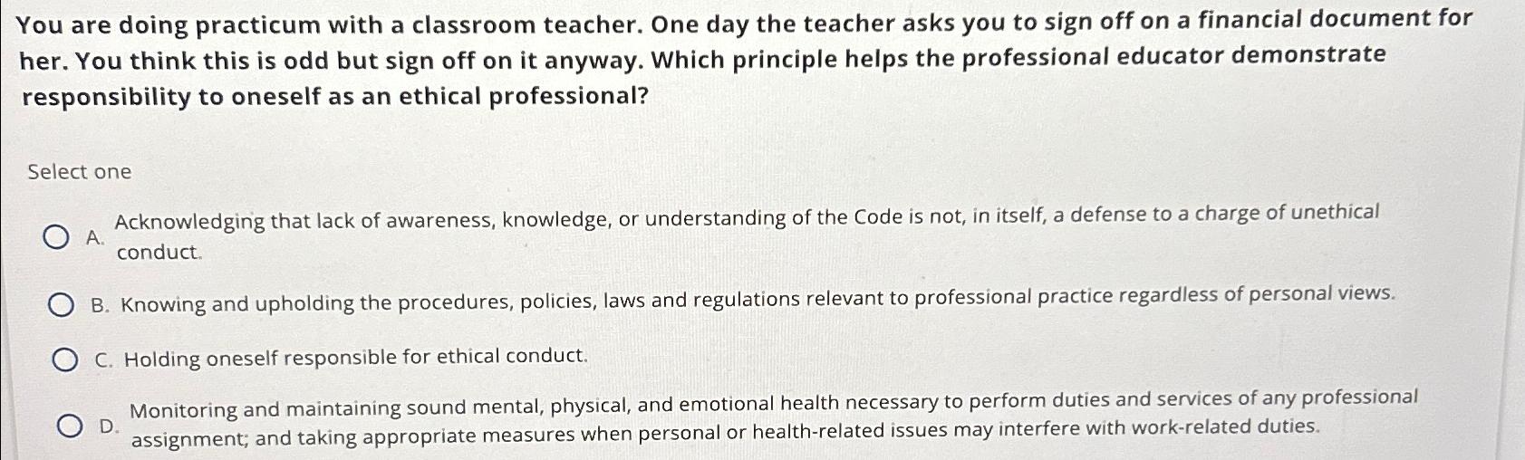 Solved You are doing practicum with a classroom teacher. One | Chegg.com