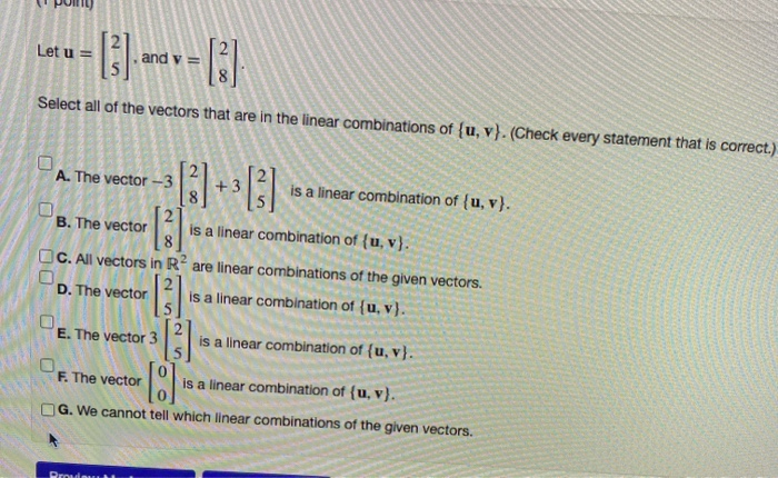 Solved Let u = and v= Select all of the vectors that are in | Chegg.com