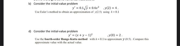 Solved b) Consider the initial-value problem y' = 0.1/7 + | Chegg.com
