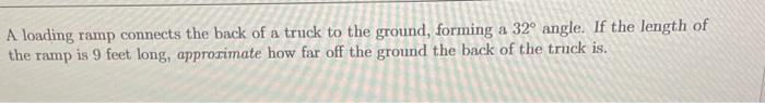 Solved A loading ramp connects the back of a truck to the | Chegg.com