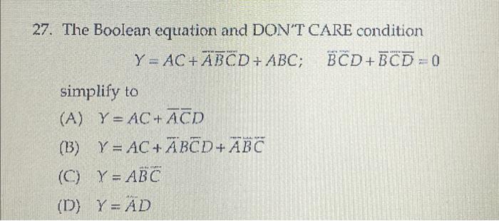 Solved 27. The Boolean equation and DON'T CARE condition Y | Chegg.com